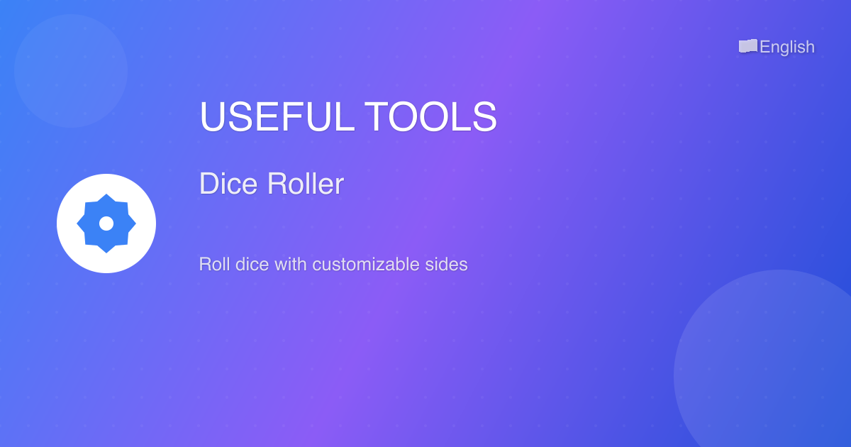 Dice Roller - Digital Polyhedral Dice Tool | USEFUL TOOLS